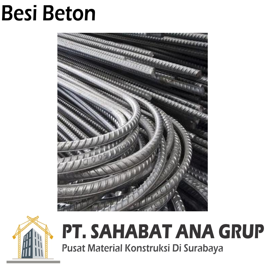 Sell Besi Beton API Ulir u40 | Sahabat Ana Grup Surabaya