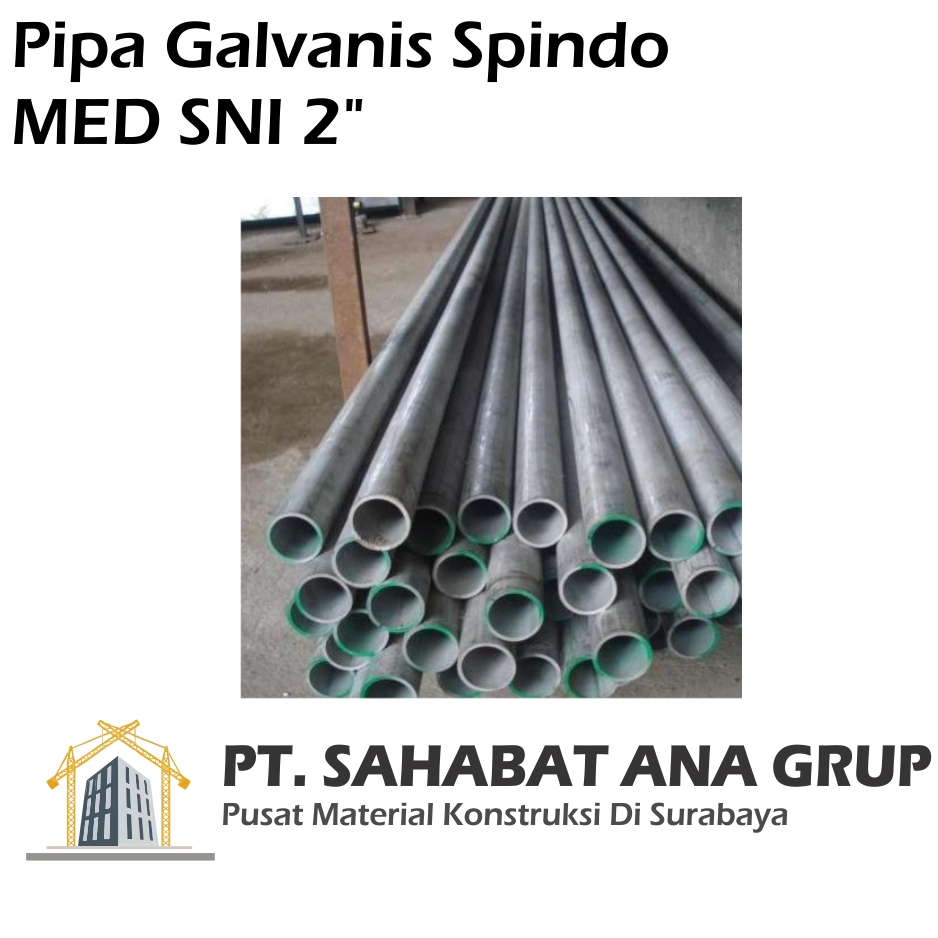 Sell Pipa Galvanis Spindo MED SNI 2 inch | Sahabat Ana Grup Surabaya